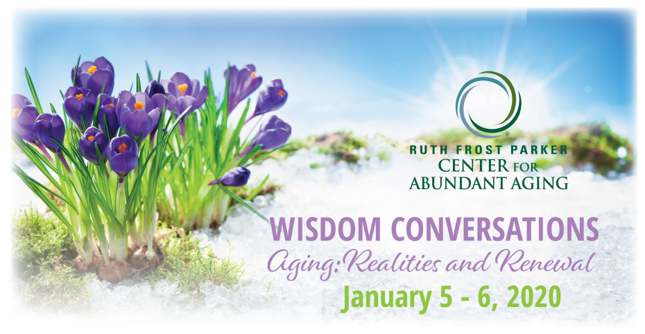 Ruth Frost Parker Center to Host Third Annual Wisdom Conversations ...